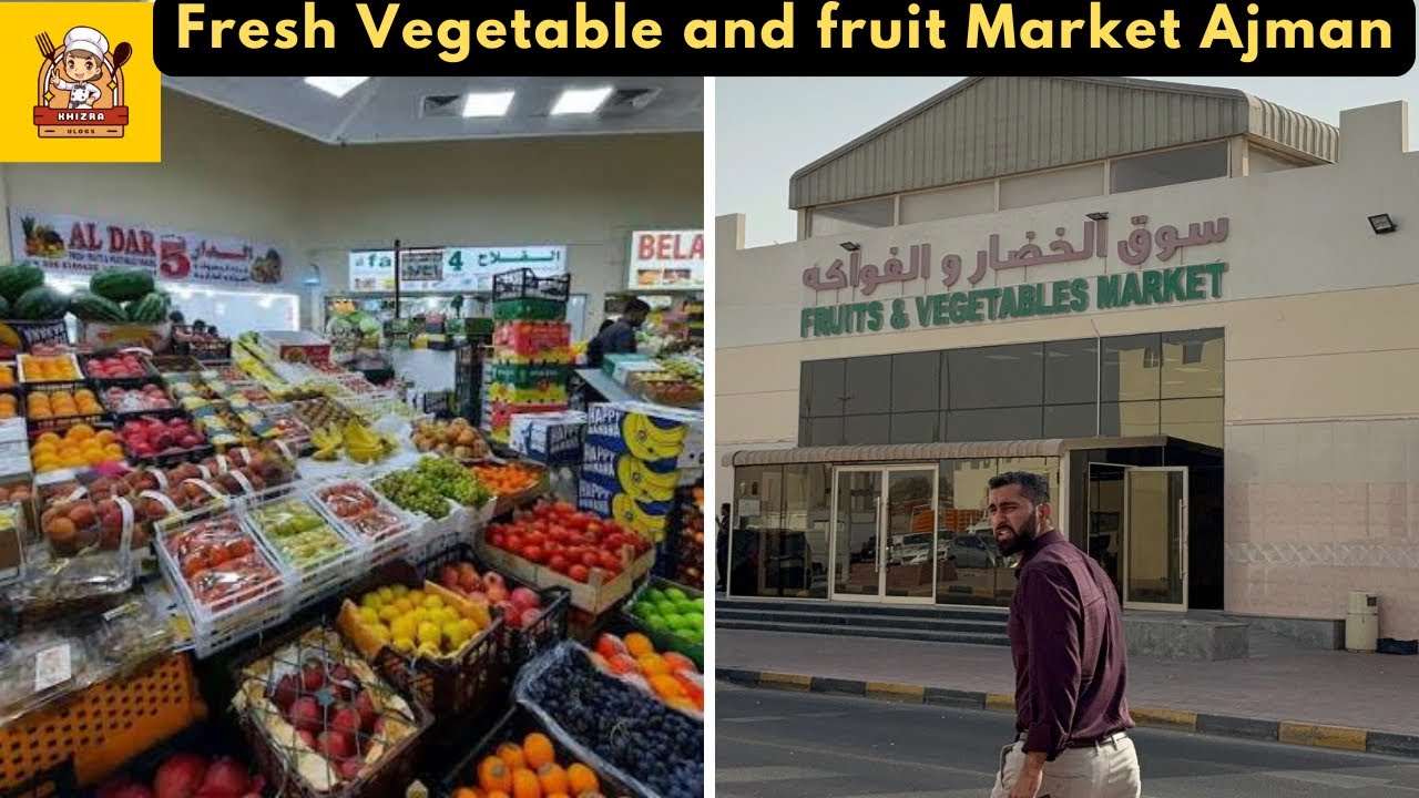 Exploring Ajman Market Fresh Veggies & Fruits at Low Prices ...