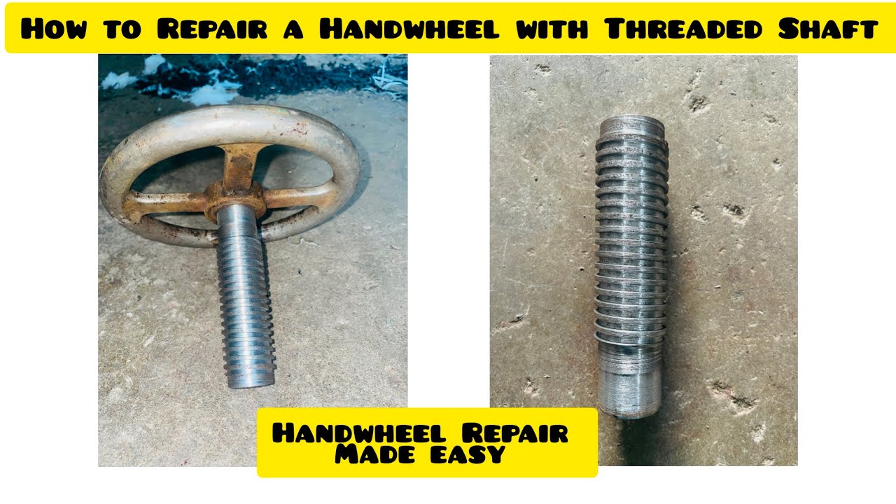 Making HANDWHEEL SHAFT #HandwheelRepair #ShaftRepair #diyrepair # ...