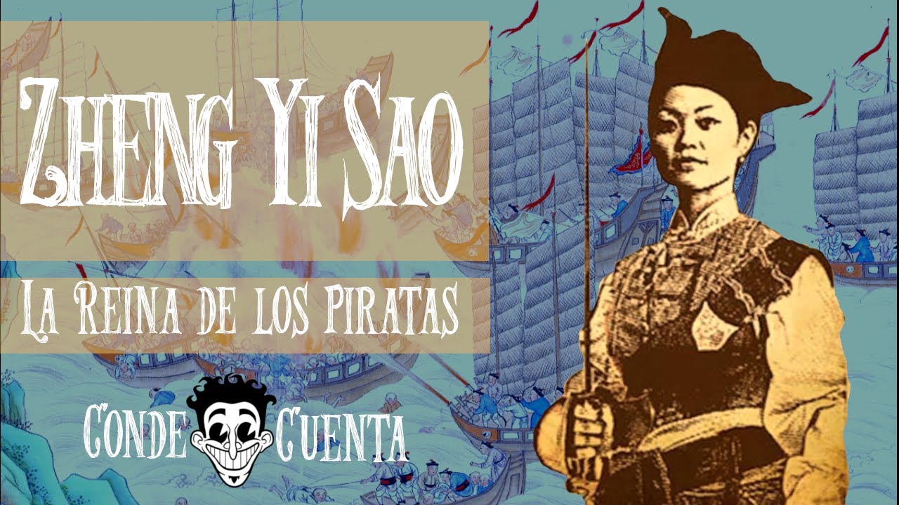 Conde Cuenta: Zheng Yi Sao La Reina de los piratas - YouTube