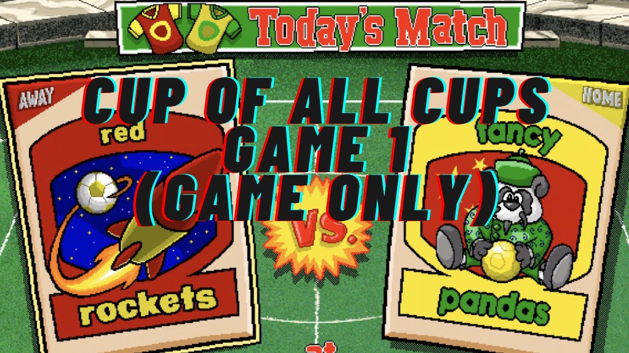 Shiny Cup of All Cups Game 1 Red Rockets vs Fancy Pandas Game only ...