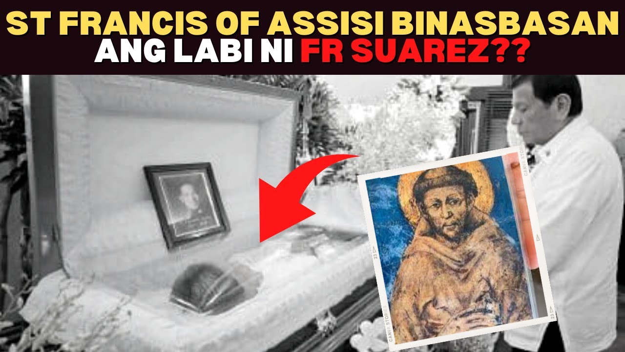 💥ST FRANCIS OF ASSISI BINASBASAN ANG LABI NI FR SUAREZ?? - YouTube