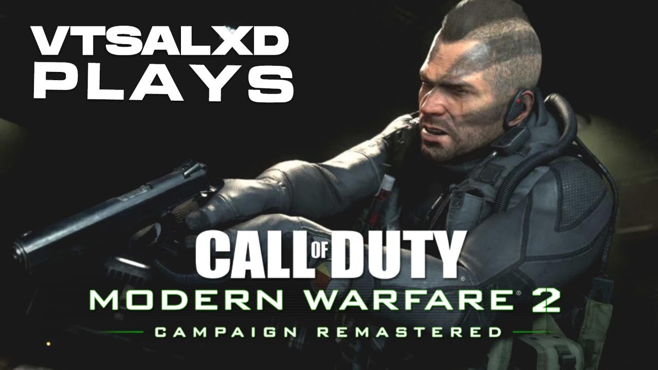 CALL OF DUTY : MW2 REMASTERED ( ONE OF THE OG ) - YouTube