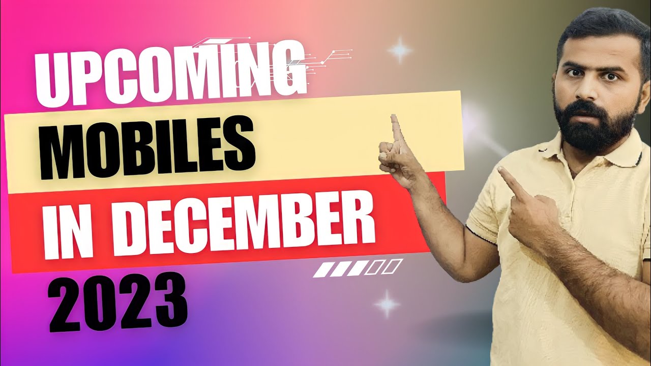 Upcoming Mobile Phones 2023 December | Pakistan | Under 30,000 - YouTube