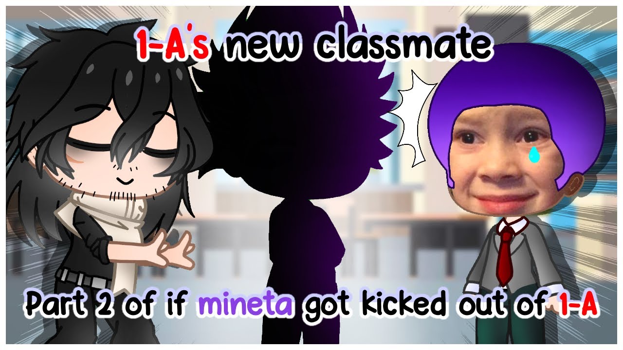 1A’s new classmate || mineta’s revenge || if mineta got kicked out of ...