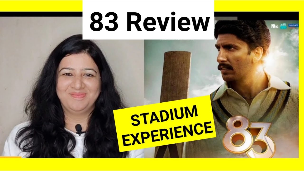 83 FILM REVIEW | स्टेडियमचा अनुभव Its a WINNER ! 'STADIUM' EXPERIENCE ...