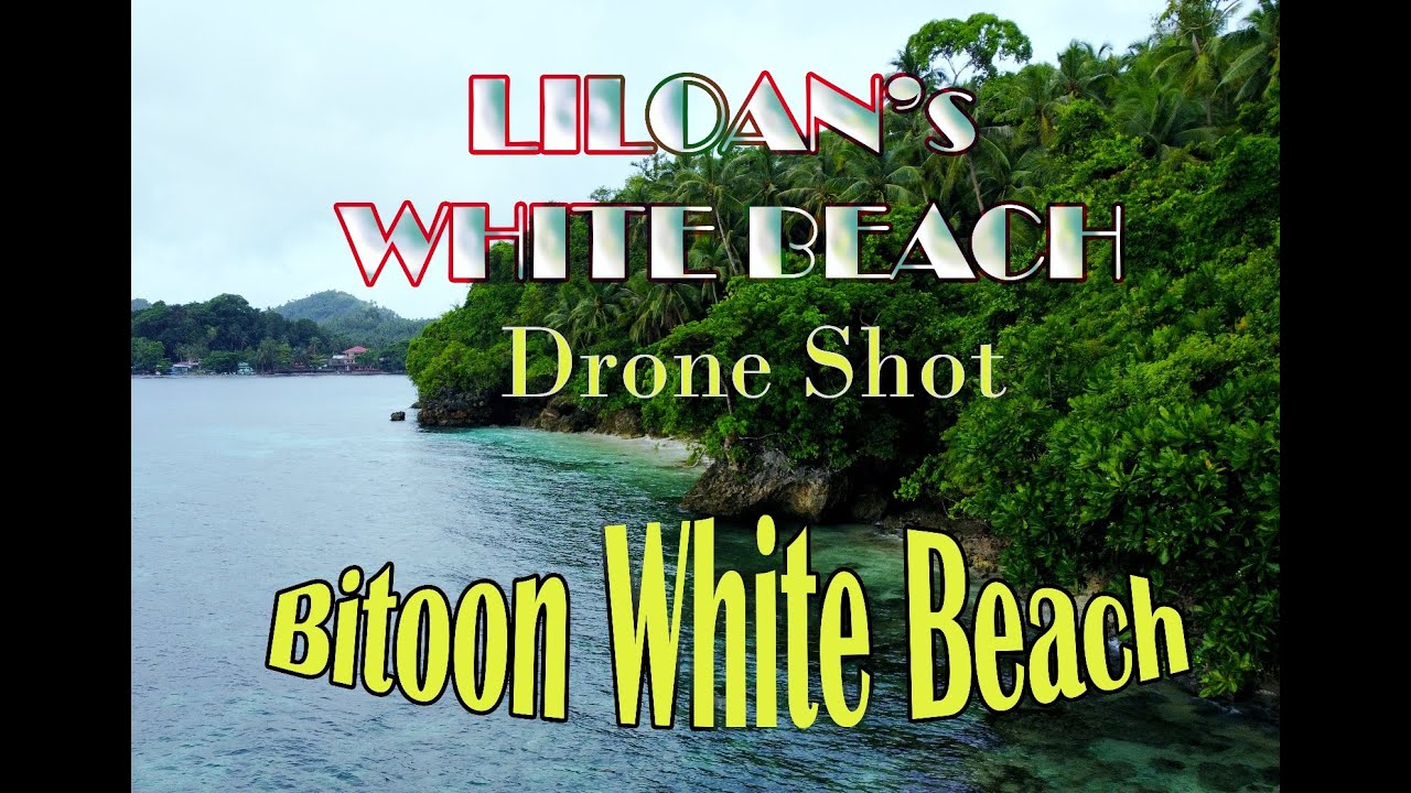 Bitoon White SAND BEACH RESORT - DRONE shoot - Paradise of Liloan ...