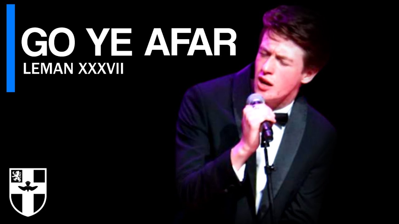 Go Ye Afar / My Heart Will Go On - Choirs and Orchestra | Leman XXXVII ...