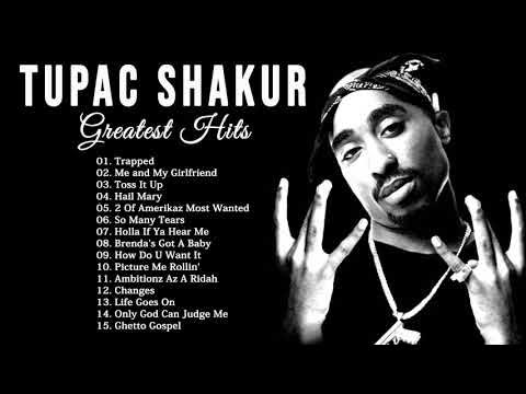 Tupac Shakur Greatest Hit Full Album 2022 - Best Songs Of Tupac Shakur ...