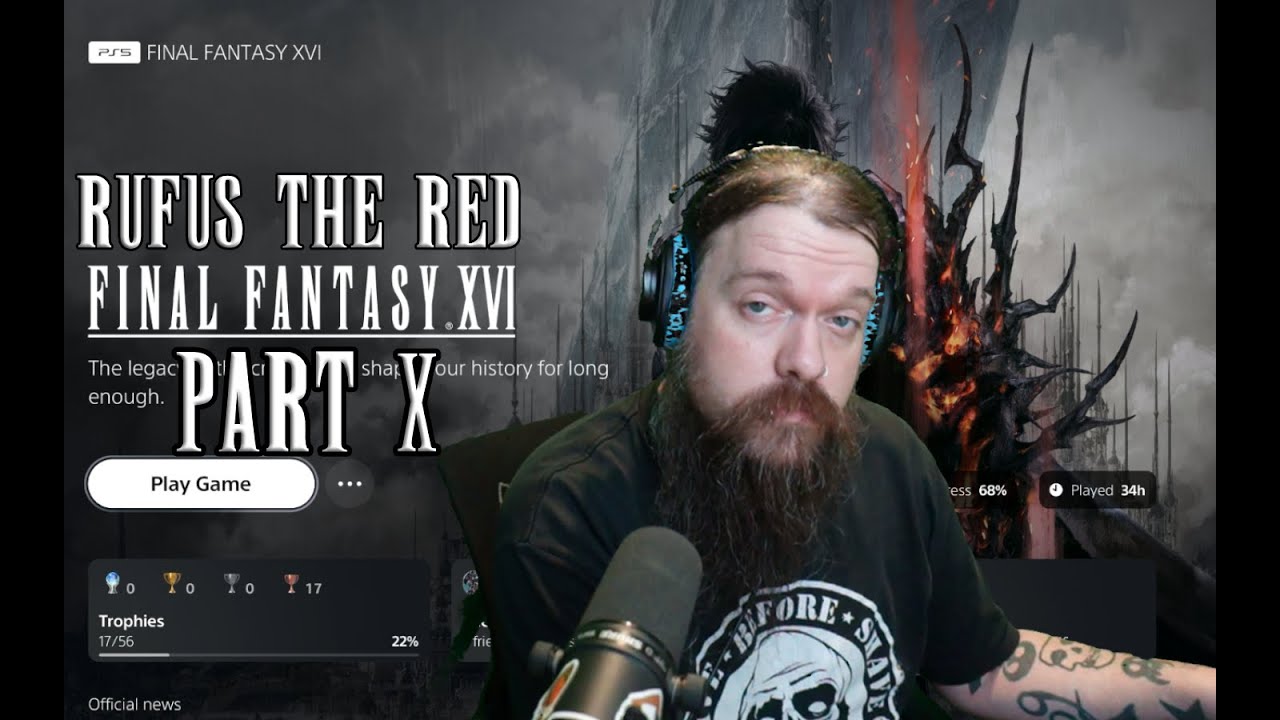 Final Fantasy XVI Part 10 - Rufus The Red - YouTube