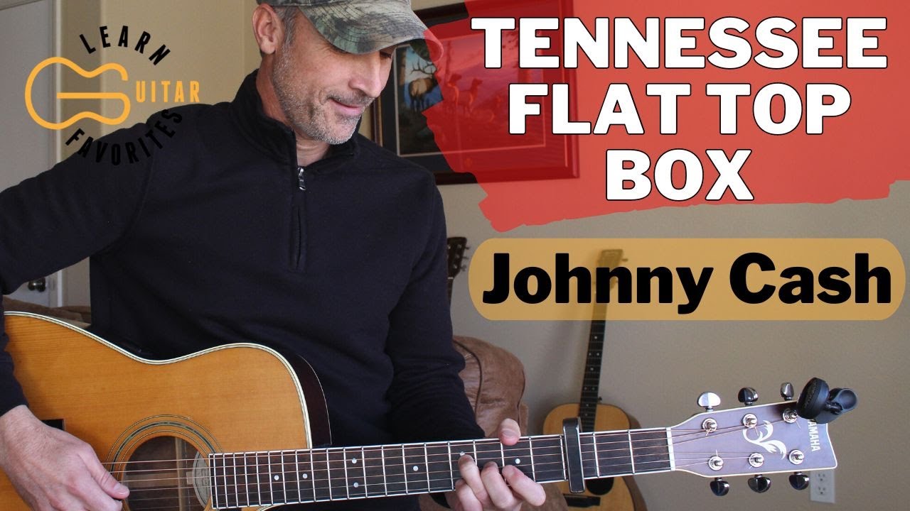Tennessee Flat Top Box - Johnny Cash - Guitar Lesson | Tutorial - YouTube