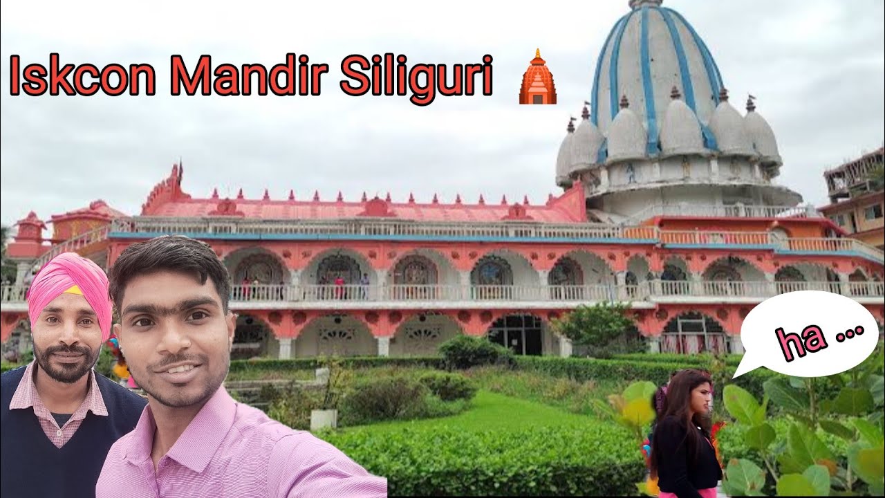 Iskcon temple Siliguri | Iskcon mandir Siliguri |iskcon Siliguri ...