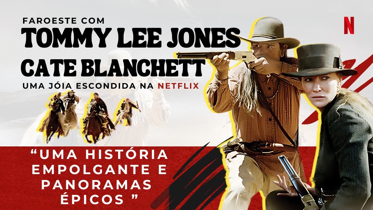 FAROESTE com CATE BLANCHETT e TOMMY LEE JONES | Uma Jóia Escondida ...