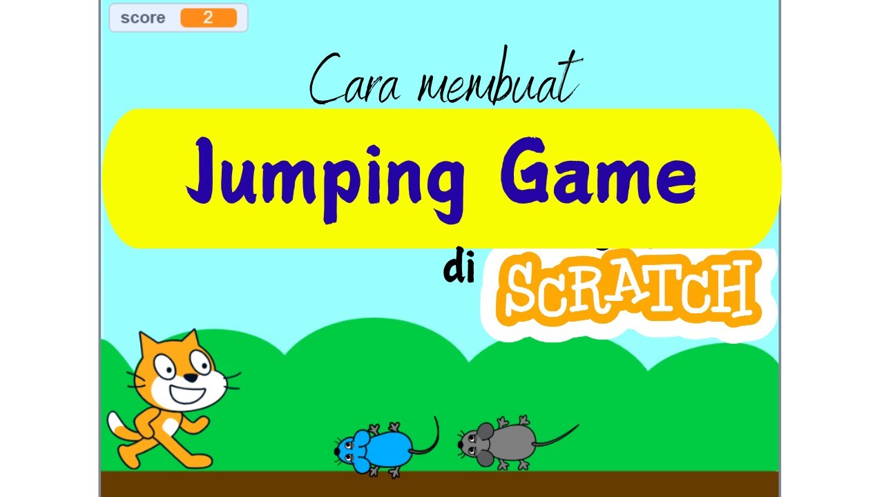 Cara Membuat Jumping Game di Scratch - YouTube