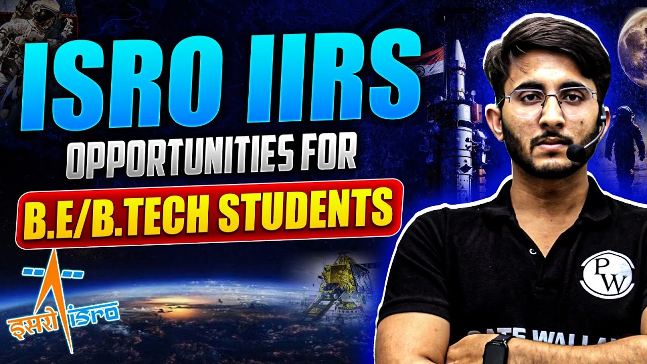 ISRO ( IIRS ) | Internship+ Course | Opportunities for B.E | B.Tech ...