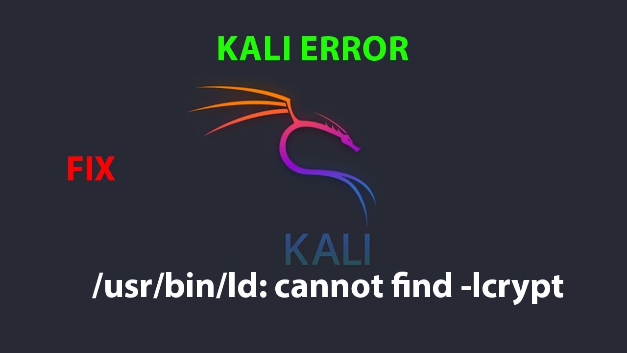 KALI FIX: /usr/bin/ld: cannot find -lcrypt - YouTube