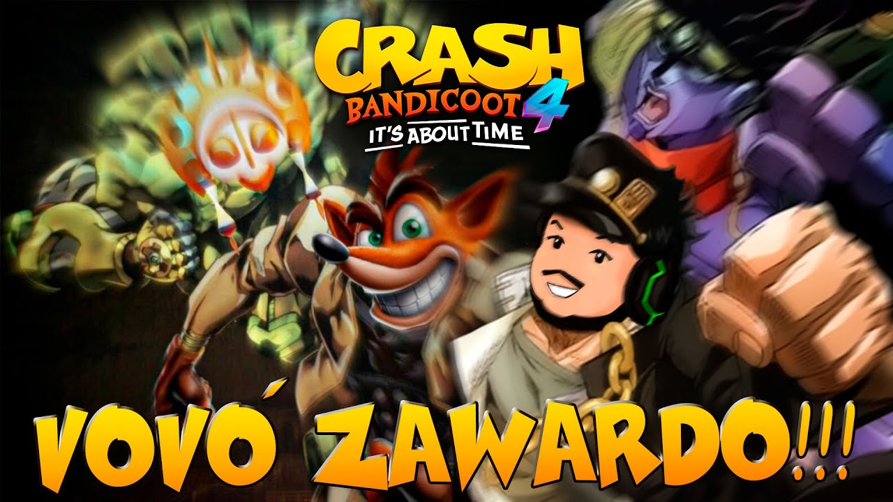 Crash Bandicoot 4: VOVÓ ZAWARDO!!! - YouTube