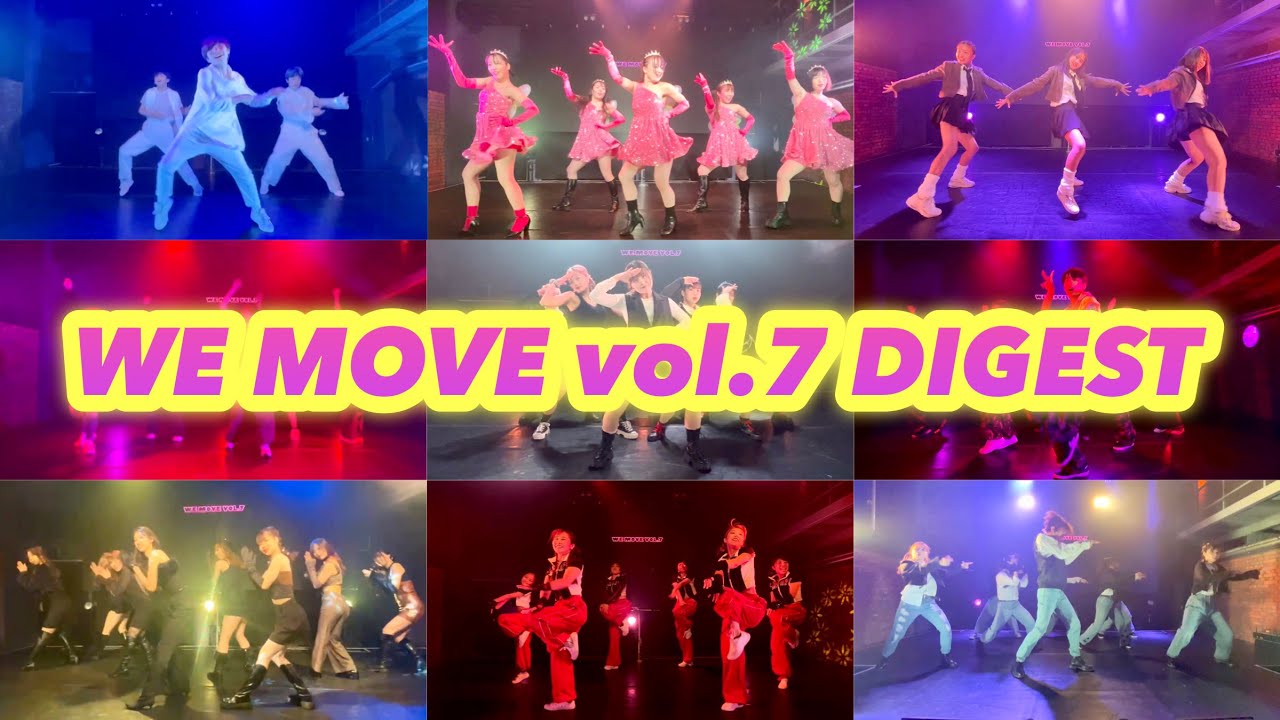 WE MOVE vol.7 スペシャルダイジェスト - YouTube