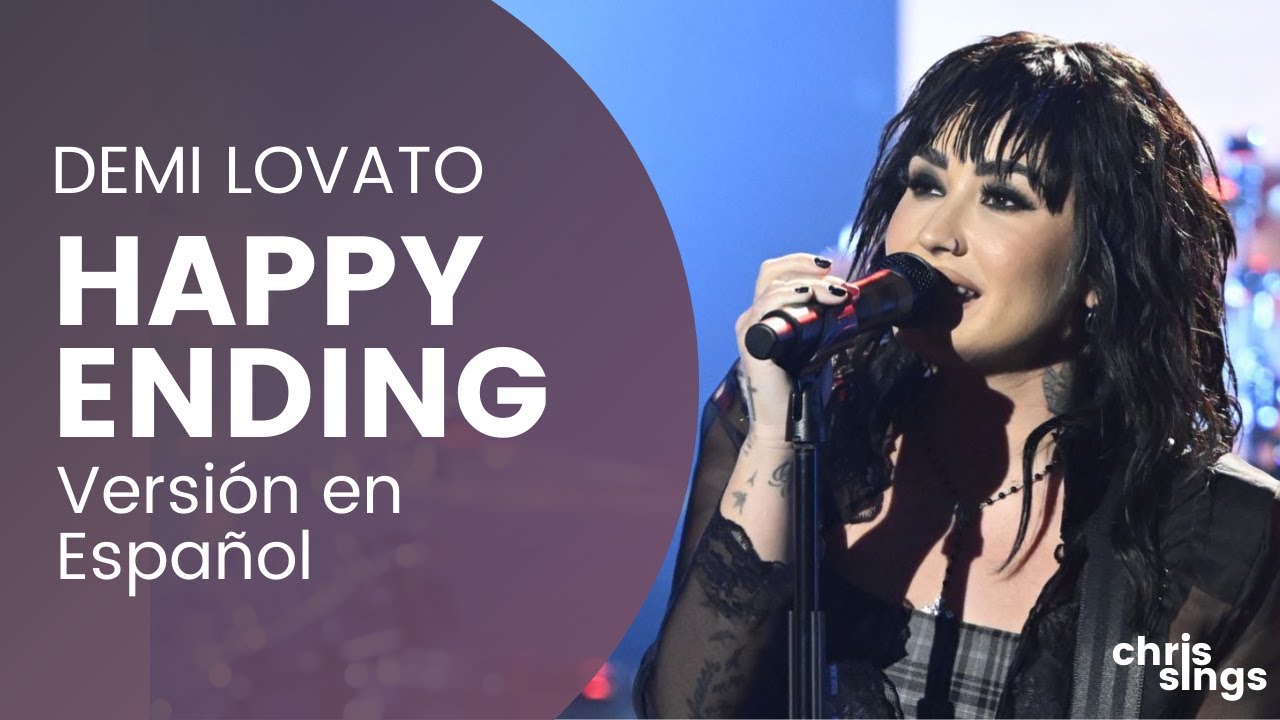 Demi Lovato - HAPPY ENDING (Cover en Español) - YouTube