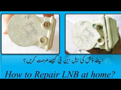 How to Repair LNB? - YouTube