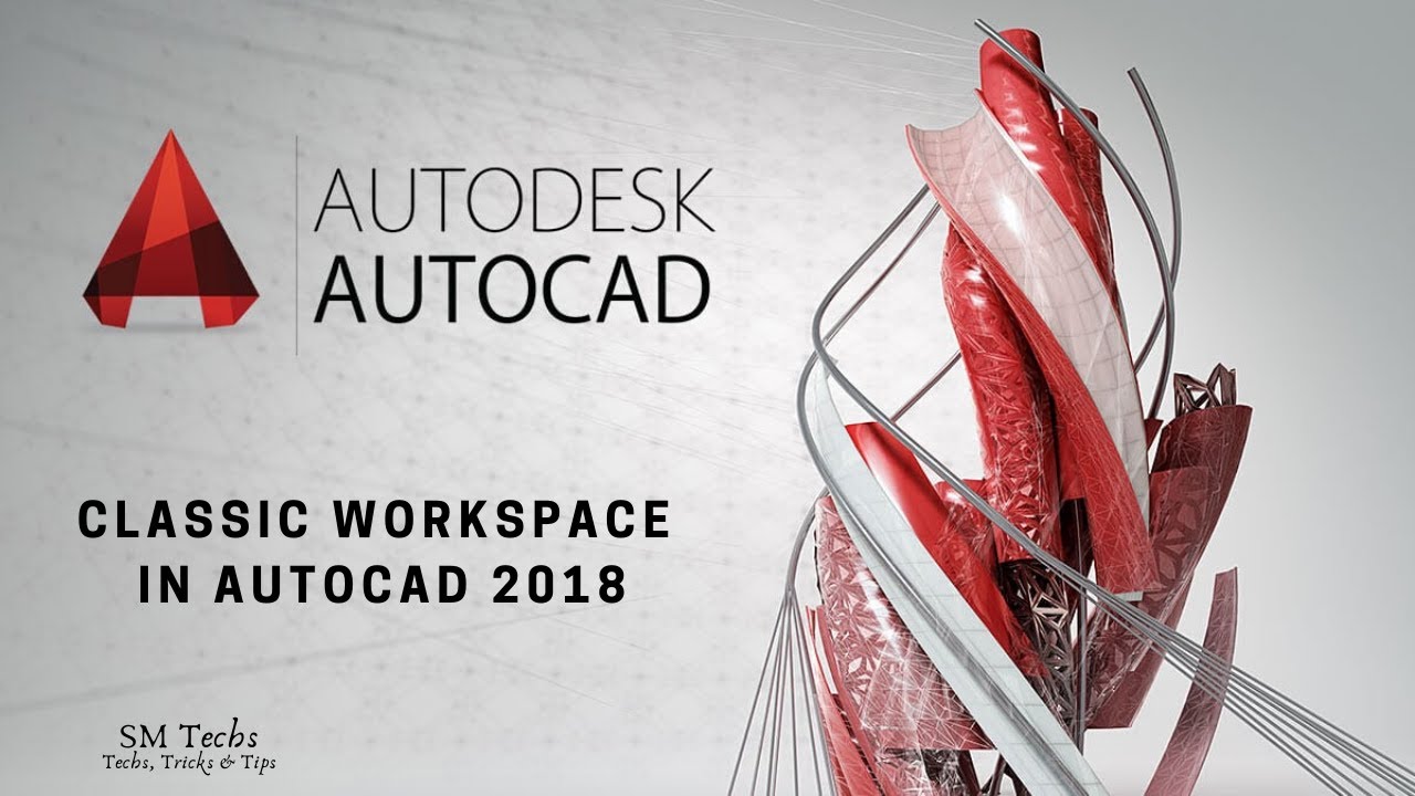 How To Create Classic Workspace In AutoCAD 2018 AutoCAD Classic In AutoCAD 2015 2016 2017 how-to-create-classic-workspace-in-autocad-2018-autocad-classic-in-autocad-2015-2016-2017