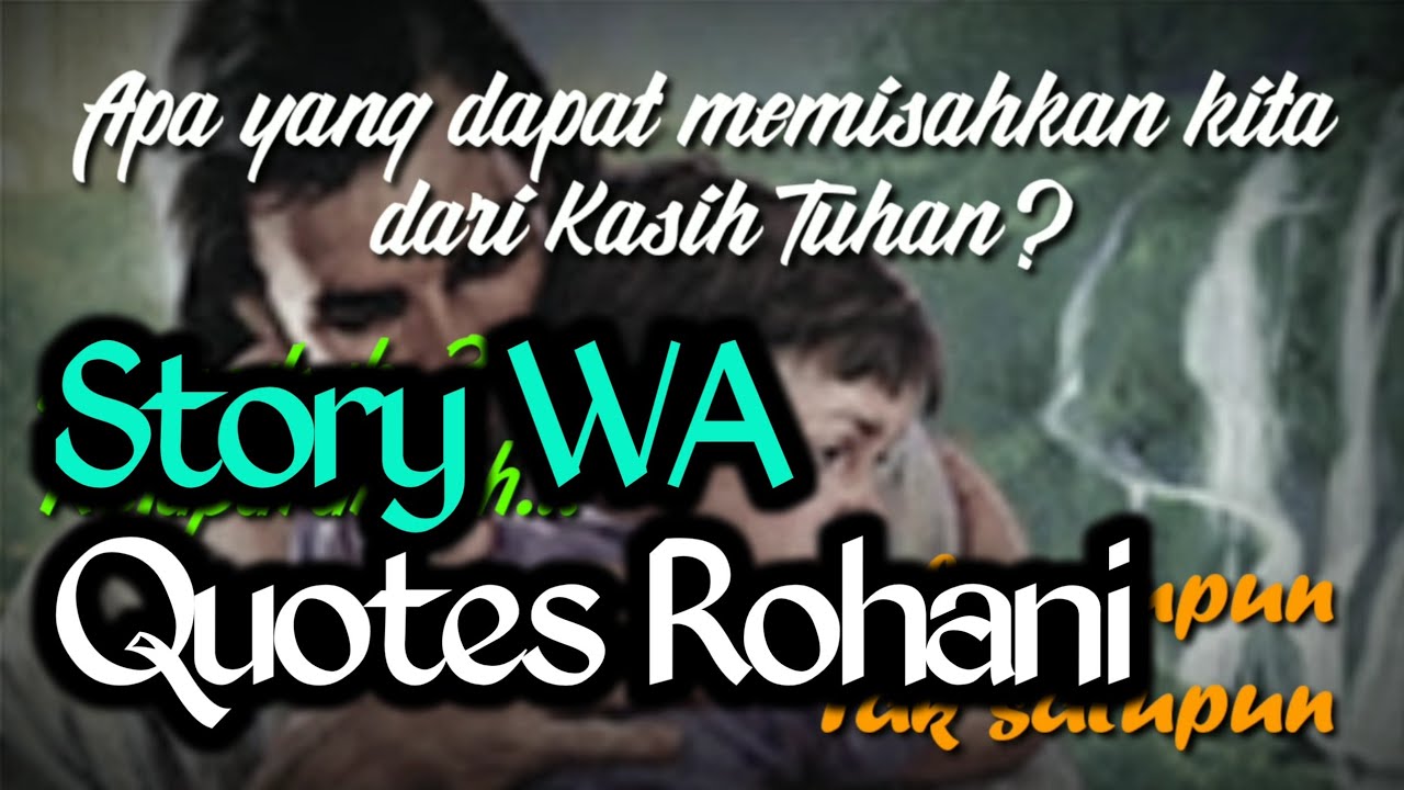 Story WA | Quotes Rohani | Quotes Keren - YouTube