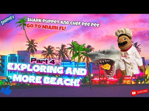 Shark Puppet and Chef Pee Pee go to Miami FL!/ Vlog (Part 4 - More ...