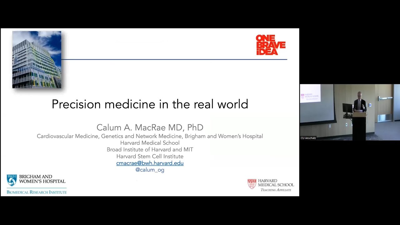 Blount Lecture—Precision Medicine in the Real World | Calum MacRae, MD ...