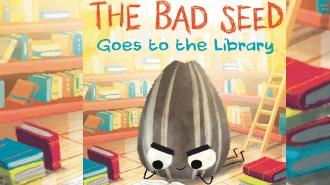 The Bad Seed Goes To The Library | Read ALOUD For Kids - YouTube