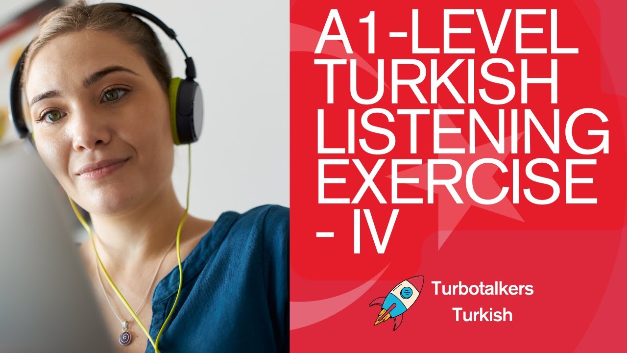 A1-level Turkish Listening Exercise - IV - YouTube