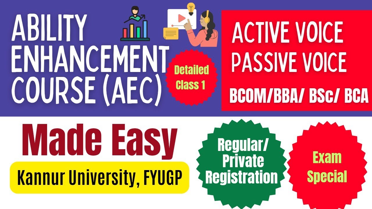 Kannur University, FYUGP: Ability Enhancement Course (AEC) Made Easy: Passive Voice and Active ...