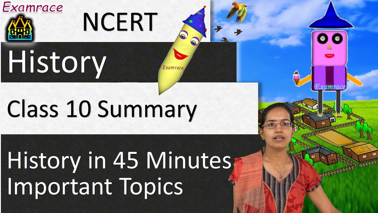Summary for NCERT Class 10 History in 45 Minutes - Important Topics ...