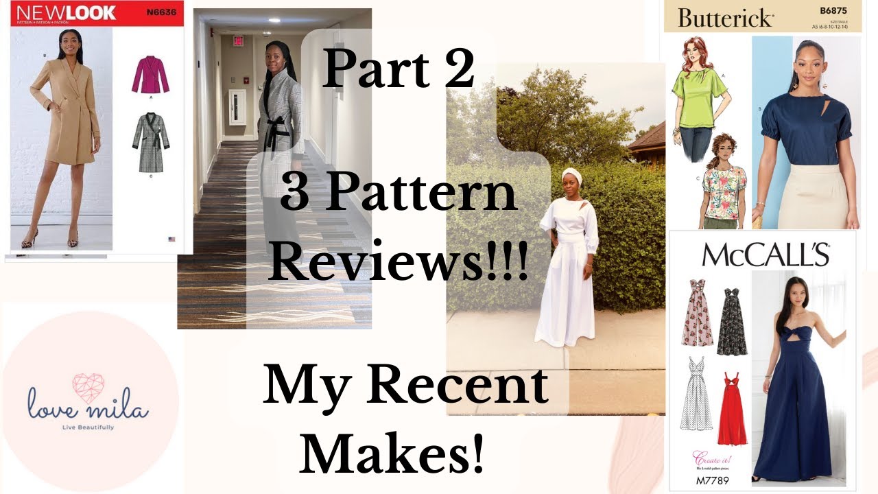 PART 2 // 3 pattern reviews and recent makes! - YouTube