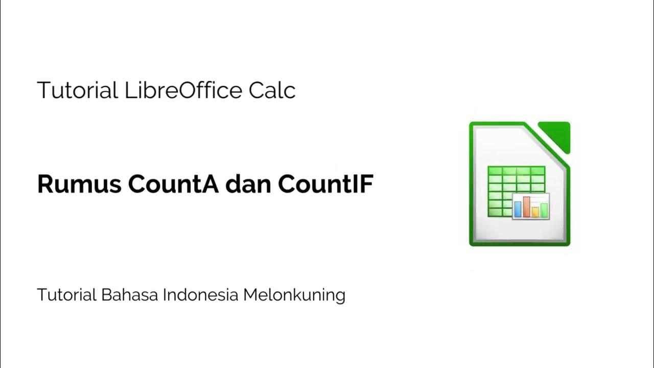 LibreOffice Calc Rumus - 8 Counta dan Countif - YouTube