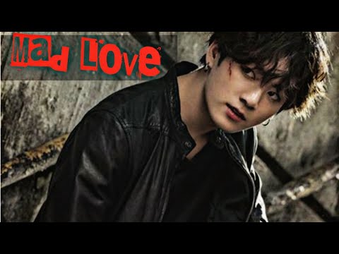 Mad love [Jungkook ff] ||Trailer||