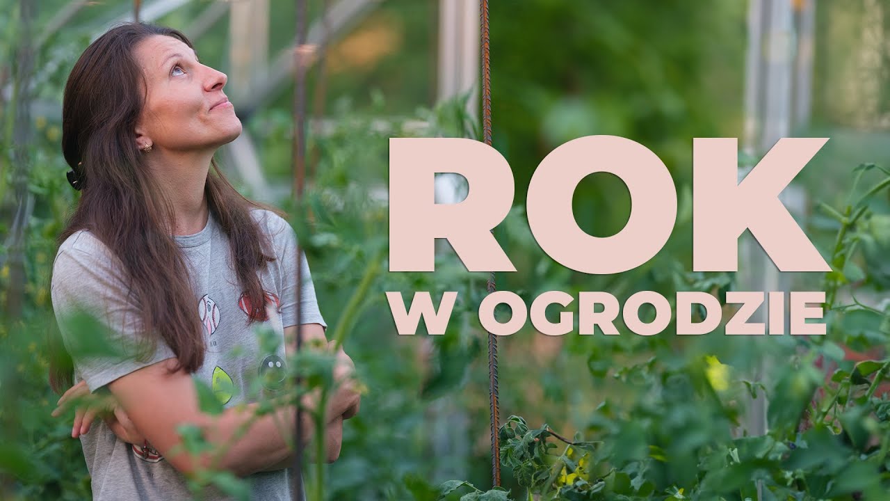 Rok w ogrodzie – każda chwila pełna inspiracji! - YouTube