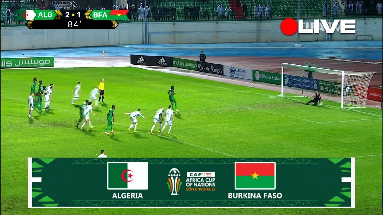 🔴LIVE Algeria vs Burkina Faso | African Cup of Nations 2024 | Match ...