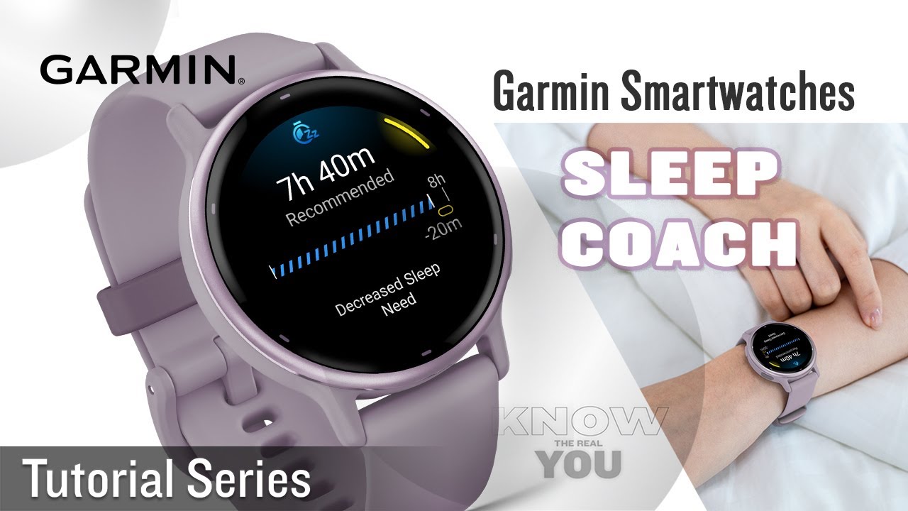 Tutorial - Garmin Smartwatches: Sleep Coach - YouTube