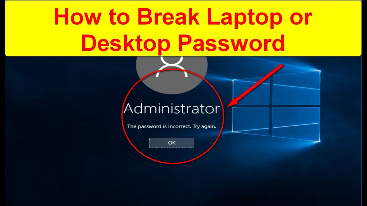 Break Password Of Your Desktop Or Laptop YouTube Break Password Of Your Desktop Or Laptop YouTube