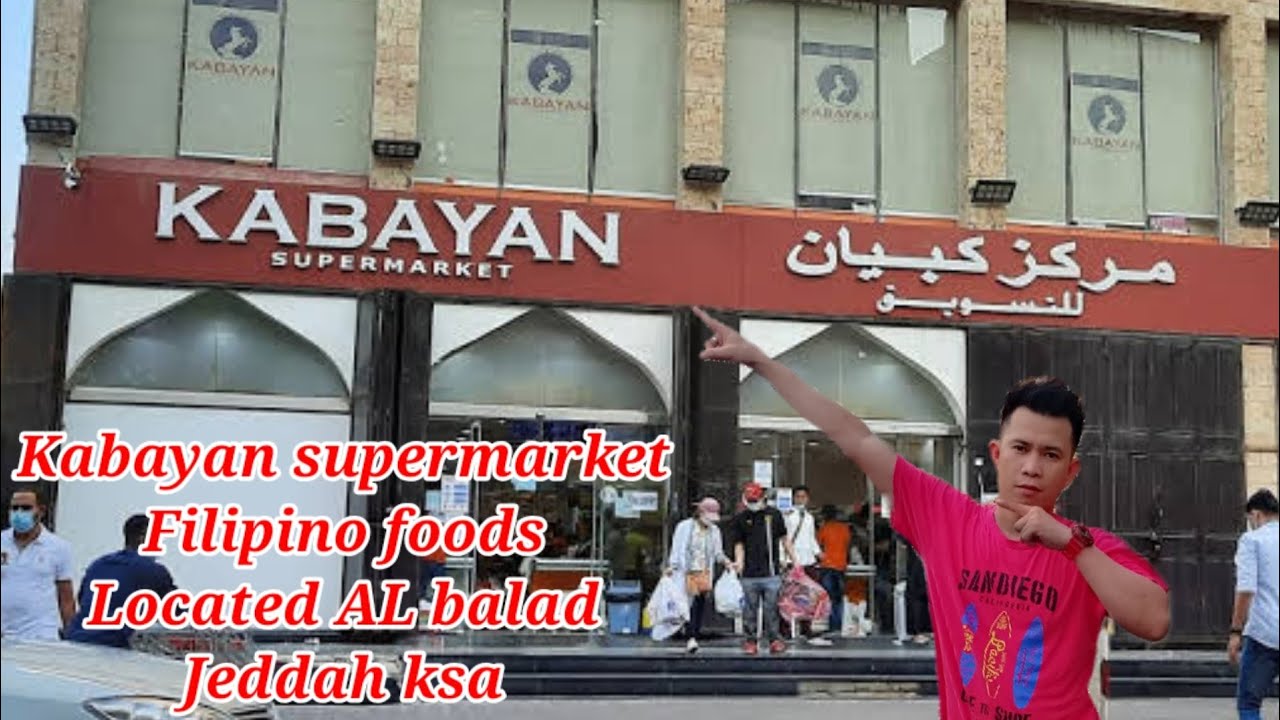 Kabayan supermarket..located AL balad jeddah Ksa..@randy galve tv - YouTube
