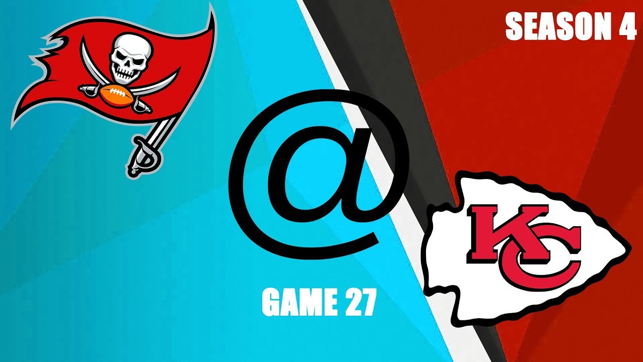 Bucs @ Chiefs (Game 27) - YouTube