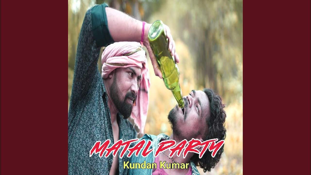 Matal Party - YouTube