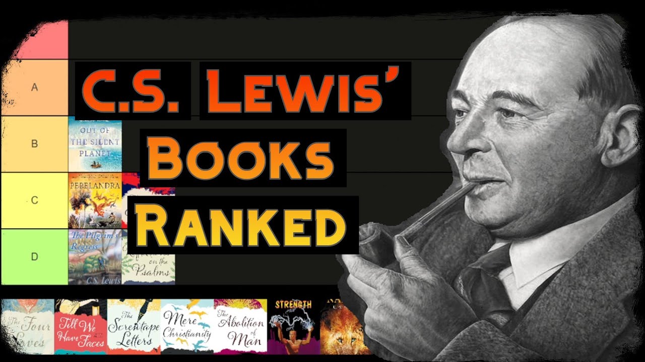 C.S. Lewis' Books Ranked From Best to Worst - YouTube