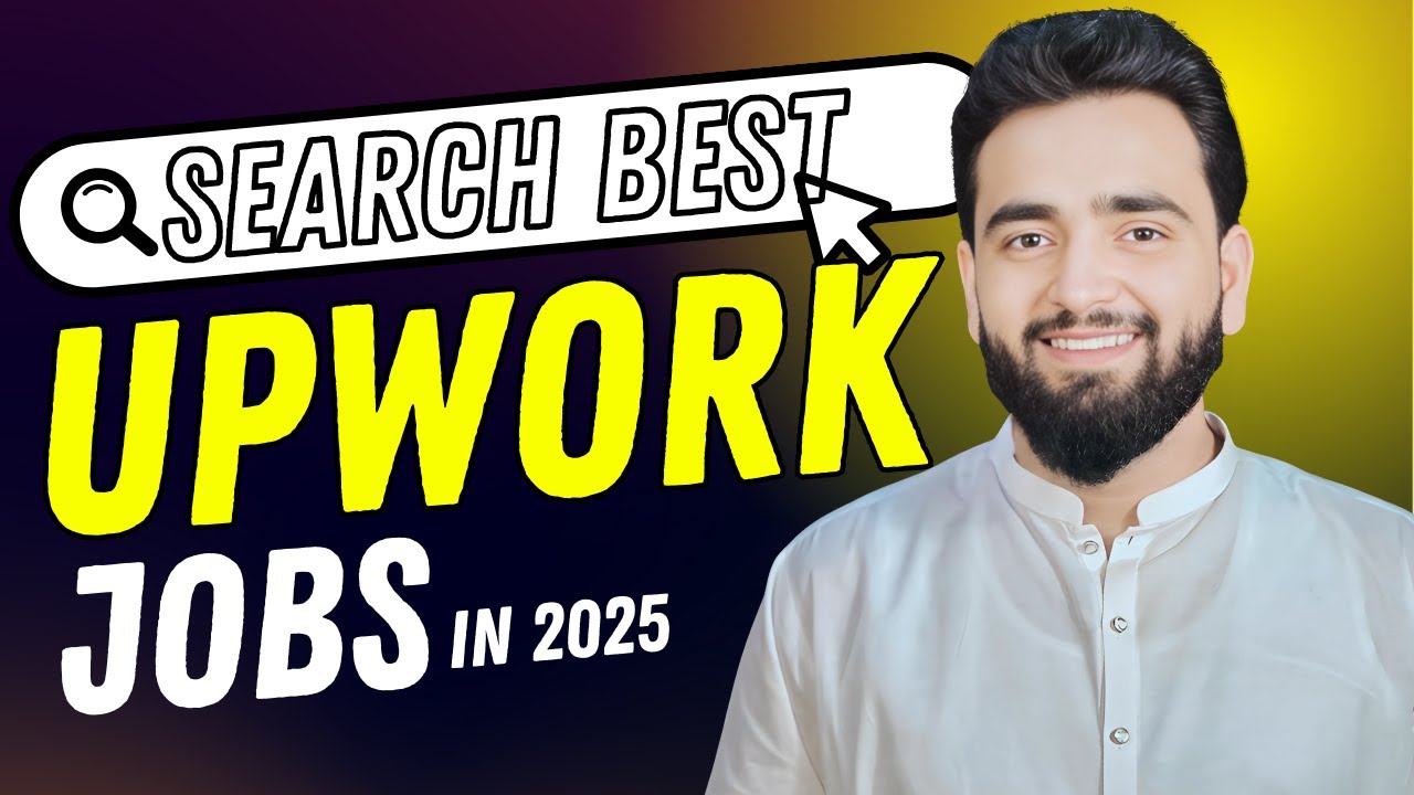 How to find the best Upwork jobs for beginners in 2025 || Upwork job ...