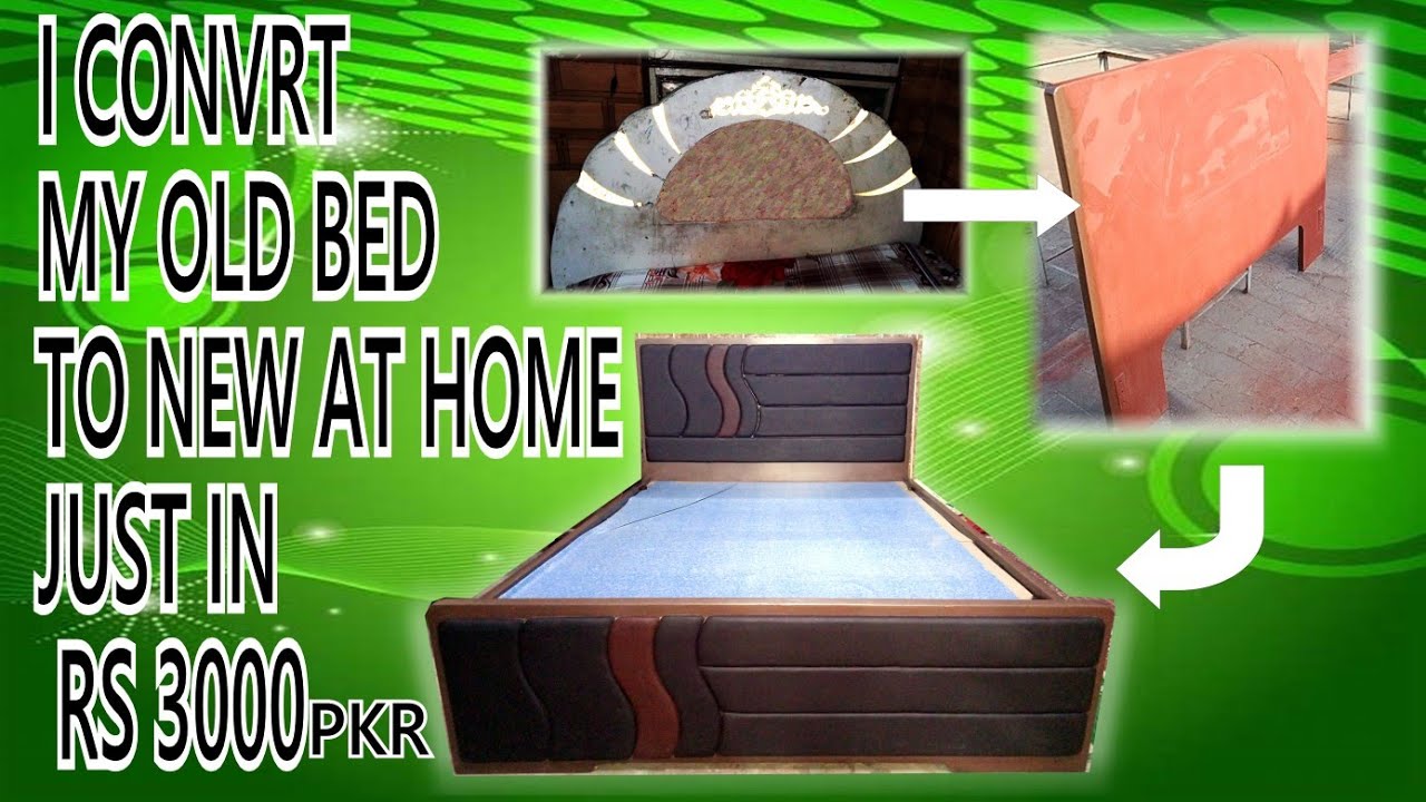 DIY How to make an old bed to new design//Bed Transformation DIY - YouTube