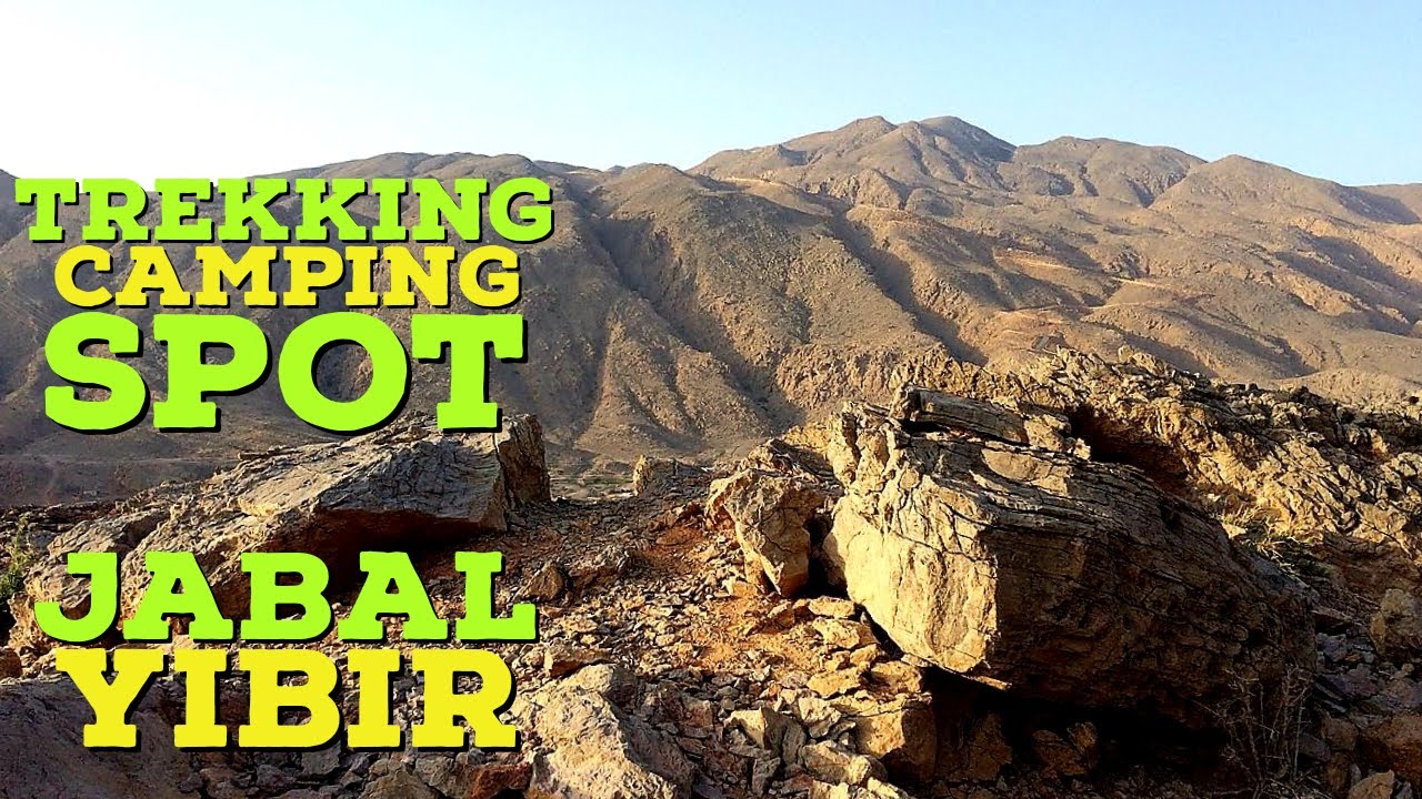 JABAL YIBIR - YouTube