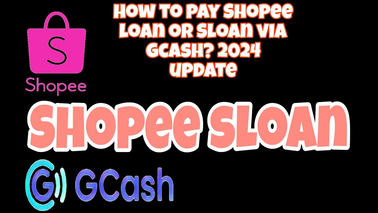 How to Pay Shopee Loan or Sloan via Gcash? 2024 update #tutorial ...