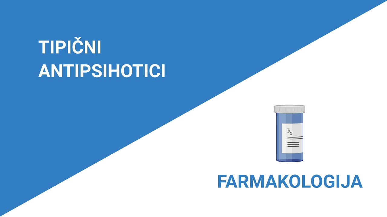 Farmakologija (CNS): Tipicni antipsihotici - YouTube