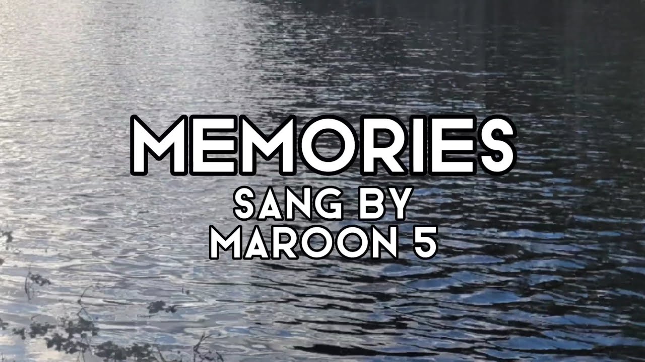 Memories (fast version) by Maroon 5 (lyric video) - YouTube