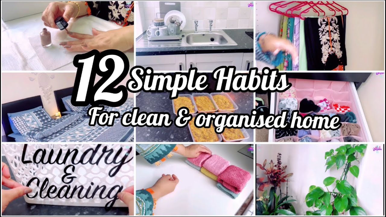 12 Habits for Clean and Organised home|| Tips to make your home clutter ...