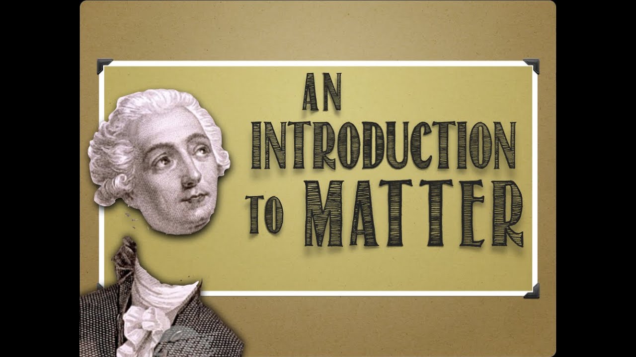 Matter: An Introduction - YouTube
